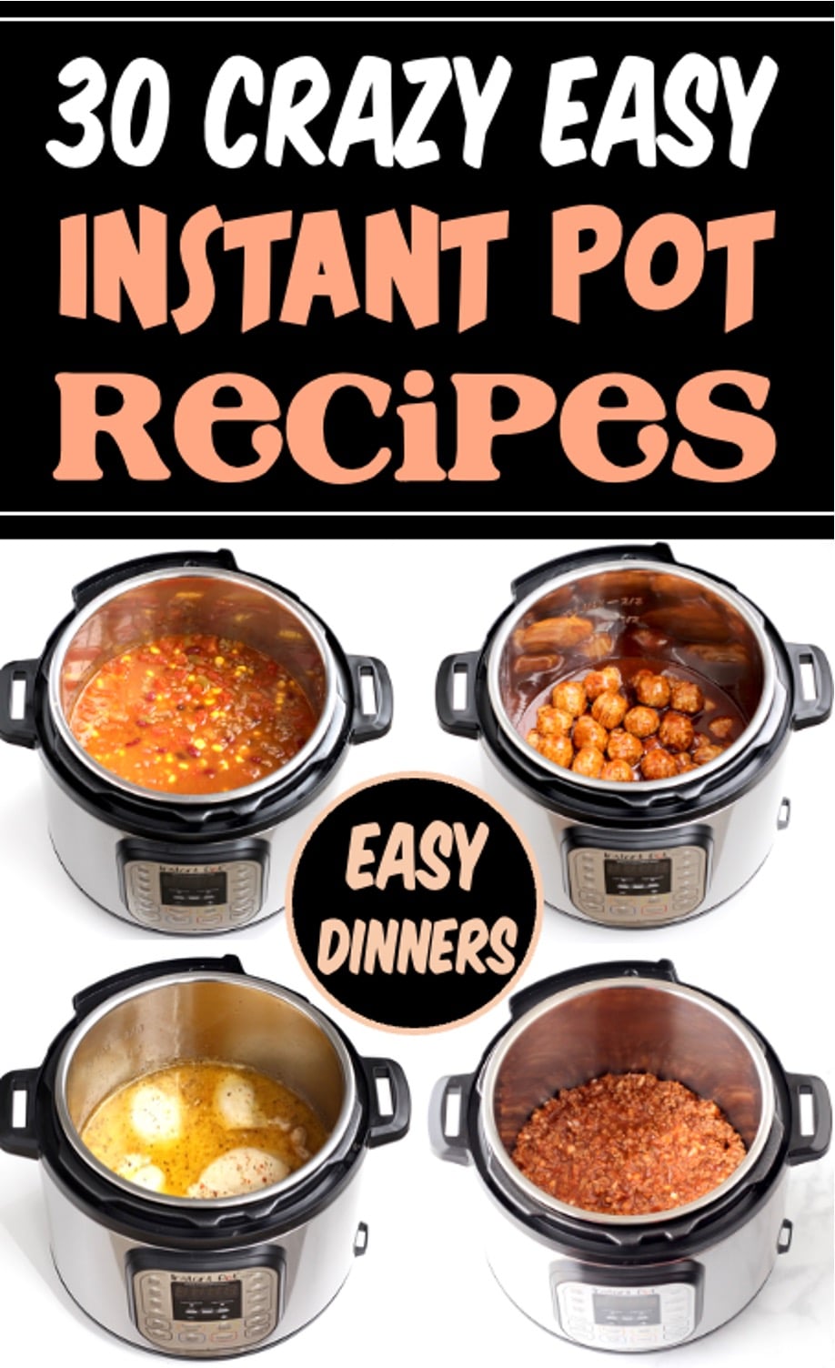 21 Easy Instant Pot Recipes (for Busy Nights!)